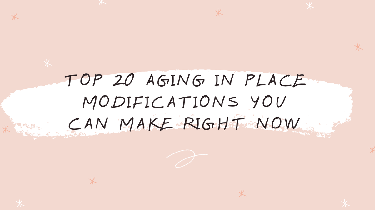 Top 20 Aging In Place Modifications for the Elderly - Step2Health